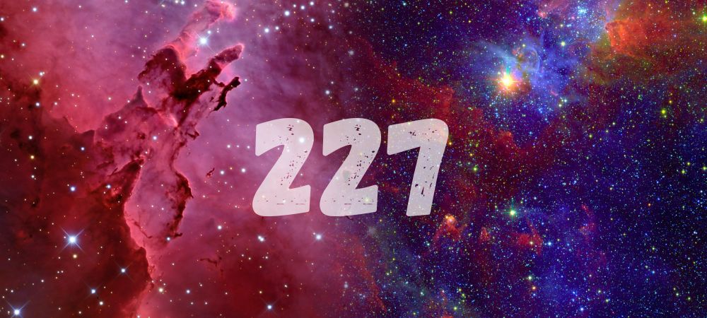 Angel Number 227 Meaning - Altar Gods